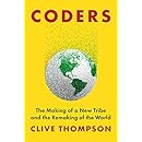 Amazon.com: Coders: The Making of a New Tribe and the Remaking of the ...