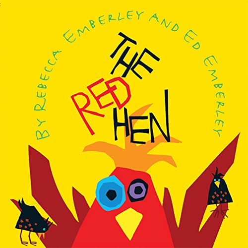 The Red Hen: Emberley, Rebecca, Emberley, Ed: 9781596434929: Amazon.com ...