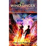 Amazon.com: The Wind Singer (The Wind on Fire, Book 1): William ...