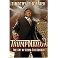 TrumpNation: The Art of Being The Donald: O'Brien, Timothy L ...