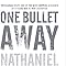 One Bullet Away: Nathaniel Fick: 9780297846598: Amazon.com: Books