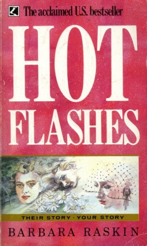 Hot Flashes: Raskin, Barbara: 9780552132688: Amazon.com: Books