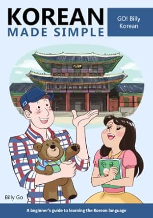 Korean Made Simple: A beginner's guide to learning the Korean language - Kindle edition by Billy ...