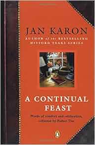 Amazon.com: A Continual Feast: Words of Comfort and Celebration ...