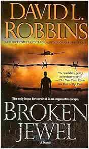 [(Broken Jewel)] [By (author) David L Robbins] published on (August ...