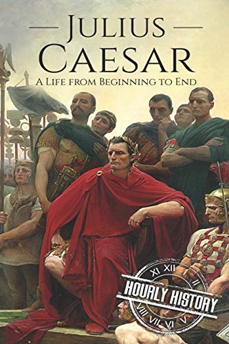 Amazon.com: Julius Caesar: A Life From Beginning to End (Military ...