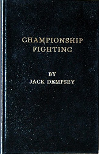 Championship Fighting: Explosive Punching and Aggressive Defense ...
