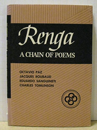 RENGA: A Chain of Poems.: Paz, Octavio.: 9780807606407: Amazon.com: Books