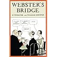 Webster's Bridge: Webster, H. T., Johnston, William, Whitehead, Wilbur ...