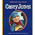 Casey Jones: Allan Drummond: 9780374311759: Amazon.com: Books
