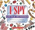 Amazon.com: I Spy Little Bunnies (9780439785358): Jean Marzollo, Walter ...