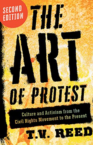 The Art of Protest: Culture and Activism from the Civil Rights Movement ...