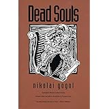 Amazon.com: Dead Souls: 9780679776444: Nikolai Gogol, Richard Pevear ...