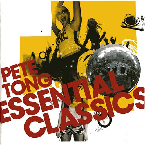 Release “Essential Classics” by Pete Tong - MusicBrainz
