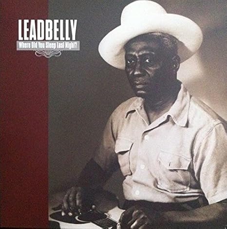 Lead Belly, Leadbelly, Lead Belly, Alan Lomax, John A. Lomax ...