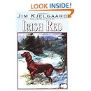 Amazon.com: Irish Red (9780553155464): Jim Kjelgaard: Books
