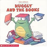 Huggly Takes A Bath (The Monster Under the Bed): Tedd Arnold ...