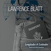 Lawrence Blatt: Longitudes & Latitudes – Jazz Weekly
