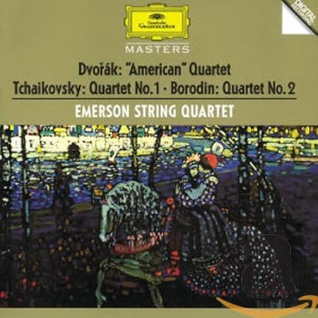 Pyotr Il'yich Tchaikovsky, Antonin Dvorak, Alexander Borodin, Emerson String Quartet, Eugene ...