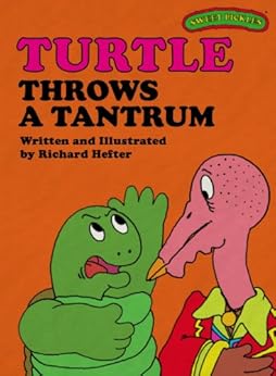 Sweet Pickles: Turtle Throws A Tantrum (Sweet Pickles Series Book 20 ...