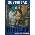 Guys Read: Thriller (Guys Read, 2): Scieszka, Jon, Helquist, Brett ...