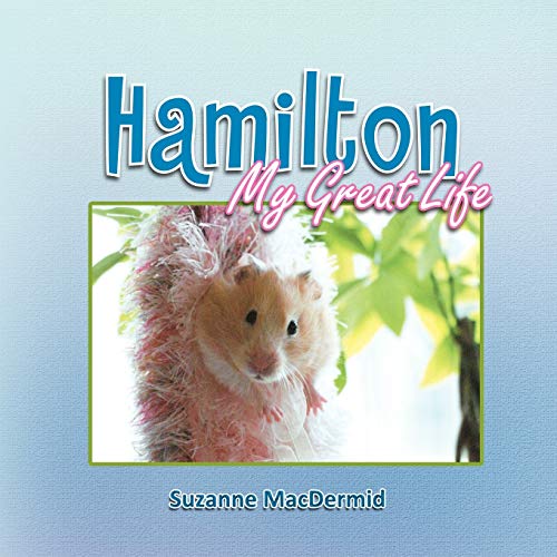 Hamilton: MacDermid, Suzanne: 9781450043533: Amazon.com: Books