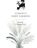 First Farmers: The Origins of Agricultural Societies: Amazon.co.uk ...
