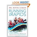 Running the Rapids: Kevin Leman: 9780842374132: Amazon.com: Books