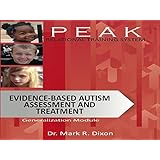 PEAK Relational Training System: Direct Training Module: Dr. Mark R ...