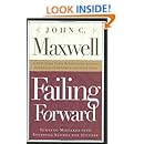Failing Forward: Turning Mistakes Into Stepping Stones for Success ...