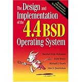 The Design and Implementation of the 4.3 BSD UNIX Operating System: Samuel J. Leffler, Marshall ...