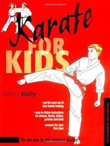 Karate for Kids (Martial Arts for Kids... book by Robin L. Rielly