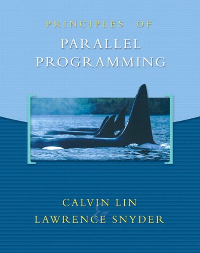 Amazon.com: Principles of Parallel Programming: 9780321487902: Lin ...