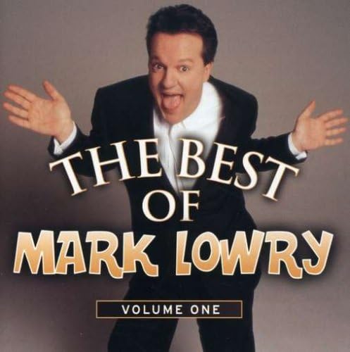 Best of Mark Lowry 1: Amazon.co.uk: CDs & Vinyl