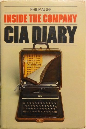 Inside the Company: CIA diary: Agee, Philip: 9780713909852: Amazon.com ...