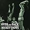 Over and Back - Mickey Crowe The Strange and Troubled Life of a ...