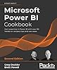 Microsoft Power BI Cookbook: Gain expertise in Power BI with over 90 ...