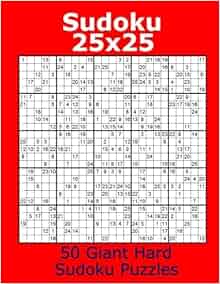 Sudoku 25x25 50 Giant Hard Sudoku Puzzles: Jacob James: 9781979585156 ...