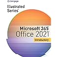 Illustrated Series Collection, Microsoft 365 & Office 2021 Introductory ...