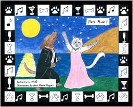 Pets Rule!: Wolfe, Catherine Lynn: 9781456491451: Amazon.com: Books