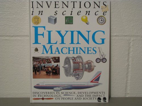 Librarika: Flying machines (Inventions in science)