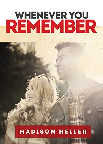 Whenever You Remember: Heller, Madison: 9781682701591: Amazon.com: Books