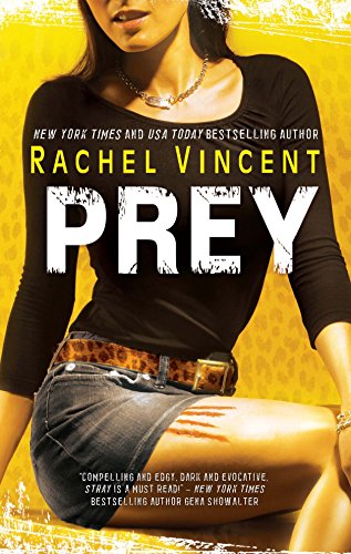 Prey (The Shifters, 4): Vincent, Rachel: Amazon.com: Books