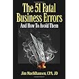 The 51 Fatal Business Errors and How to Avoid Them: Jim Muehlhausen ...