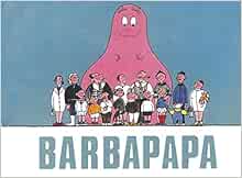 Barbapapa: 9781408330715: Amazon.com: Books