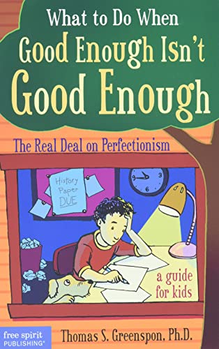 What to Do When Good Enough Isn't Good Enough: The Real Deal on ...