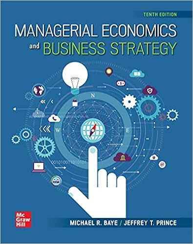 Managerial Economics & Business Strategy (10th Edition) Solutions ...