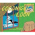 Goodnight Loon: Sauer, Abe, Davauer, Nathaniel: 9780816697038: Amazon ...