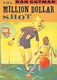 The Million Dollar Kick: Dan Gutman: 9781423100829: Amazon.com: Books