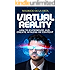Amazon.com: Oculus Rift: The Future of Virtual Reality Gaming (How To ...